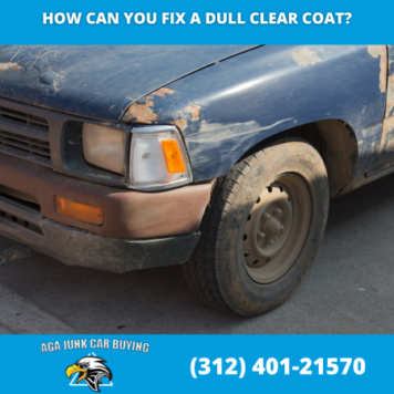 How can you fix a dull clear coat? - AGA Auto Inc